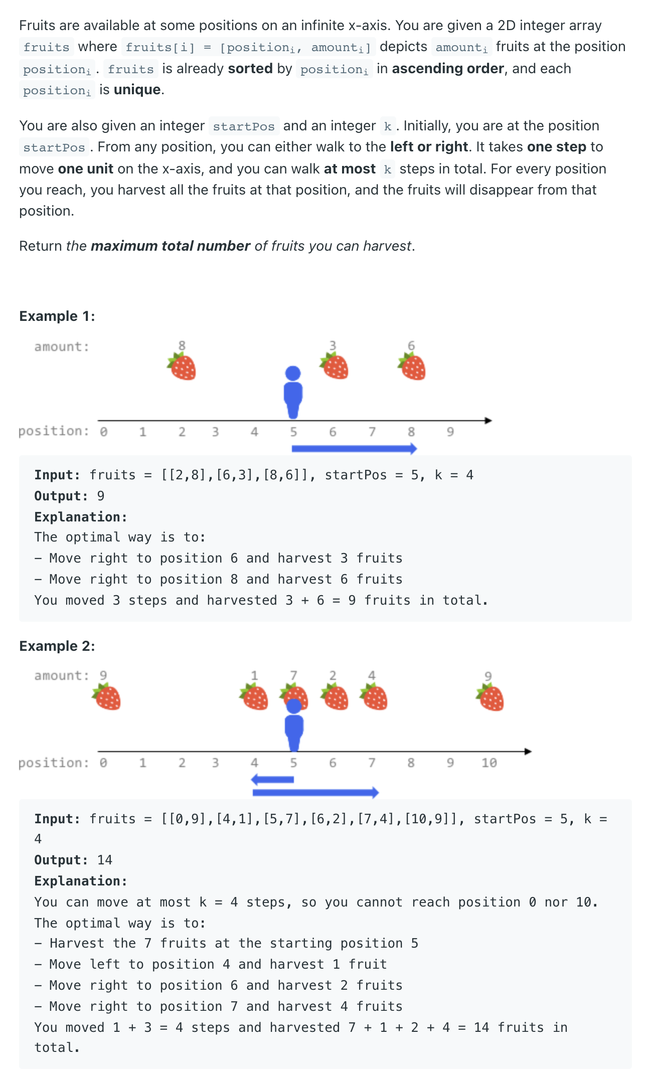 2106. Maximum Fruits Harvested After at Most K Steps – Kickstart Coding
