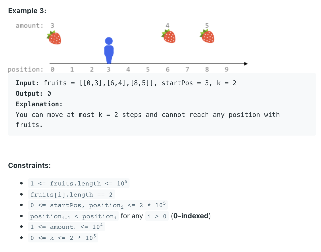 2106. Maximum Fruits Harvested After at Most K Steps – Kickstart Coding
